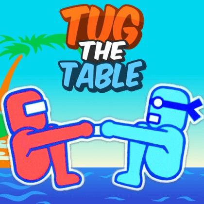 Tug the Table- Play at Game&Game